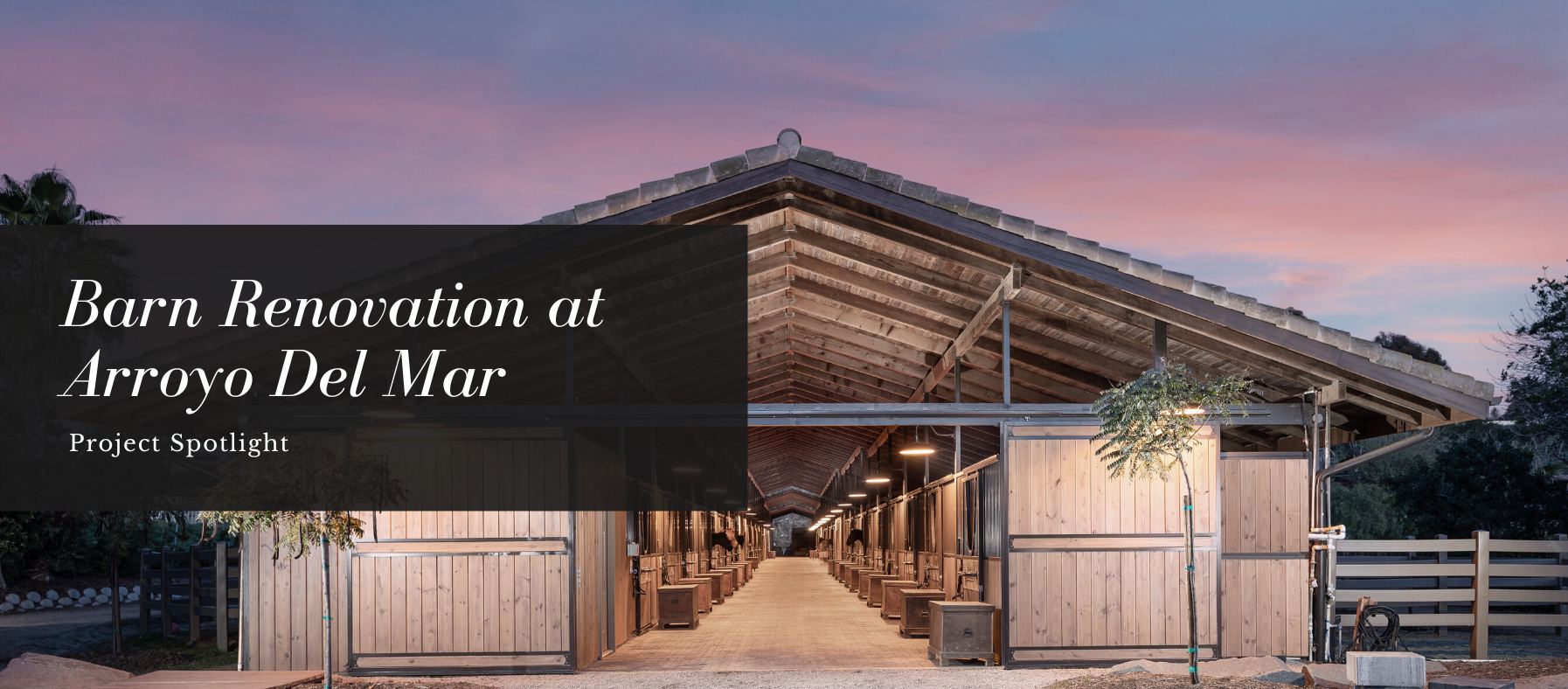 Arroyo Del Mar’s Stunning Barn Renovation - American Stalls