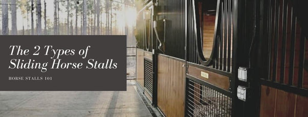 The 2 Types of Sliding Horse Stall Fronts - American Stalls