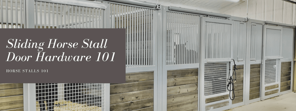 Sliding Horse Stall Door Hardware 101 - American Stalls
